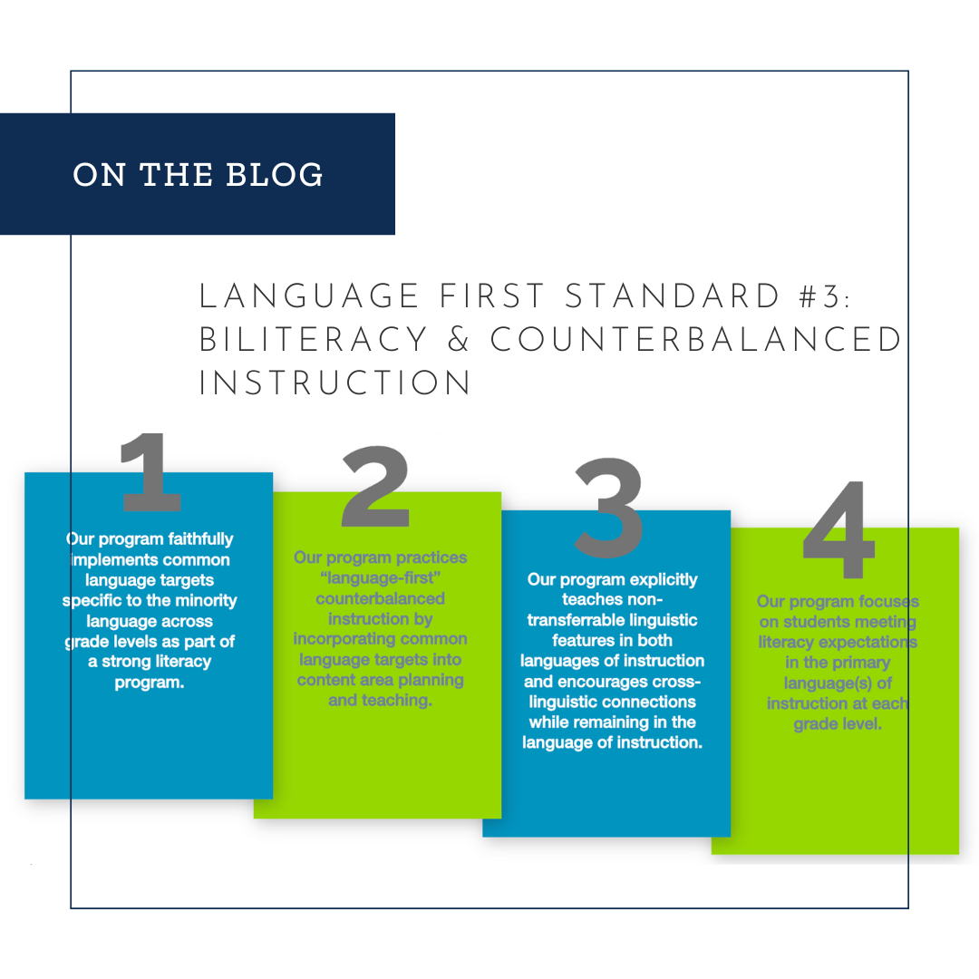 Language First Standard #3: Biliteracy & Counterbalanced Instr ...